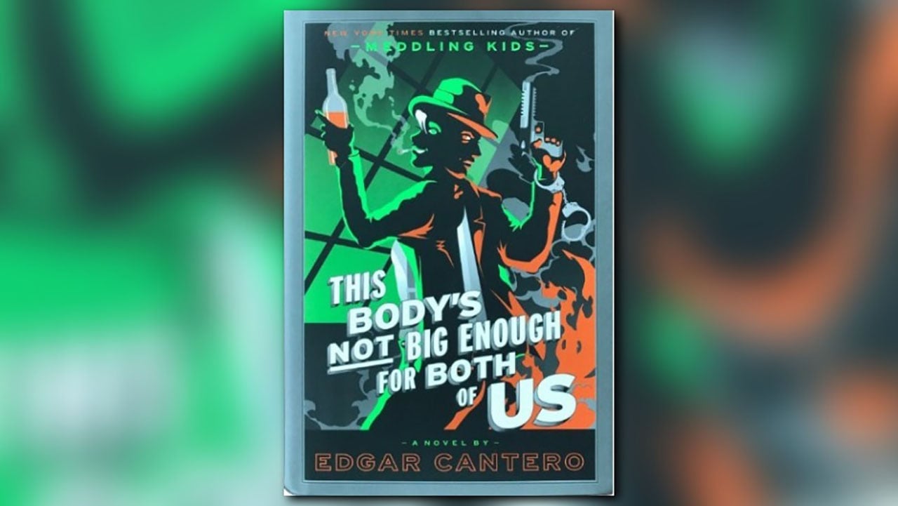 'This Body's Not Big Enough for Both of Us: A Novel' by Edgar Cantero ...
