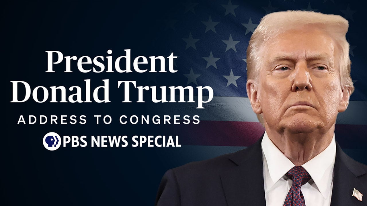PBS News Special: President Donald Trump's Address to Congress ...