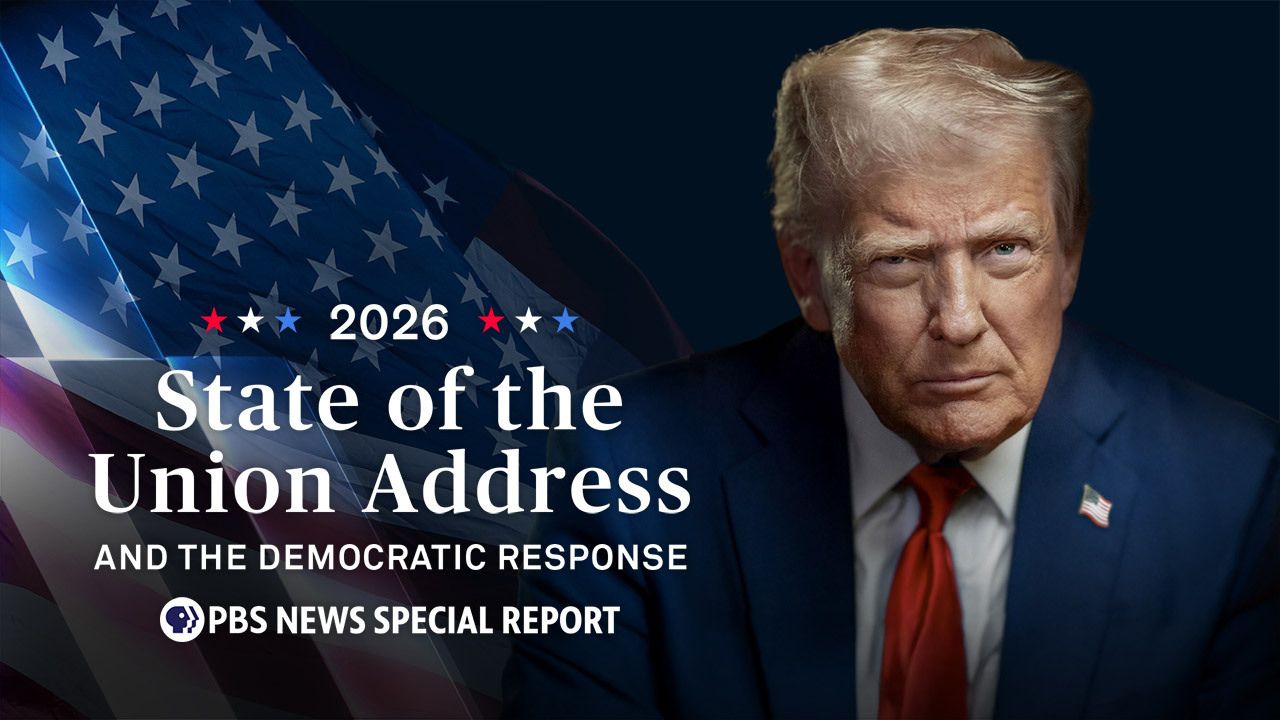 2026 State of the Union Address: A PBS News special - Arizona PBS
